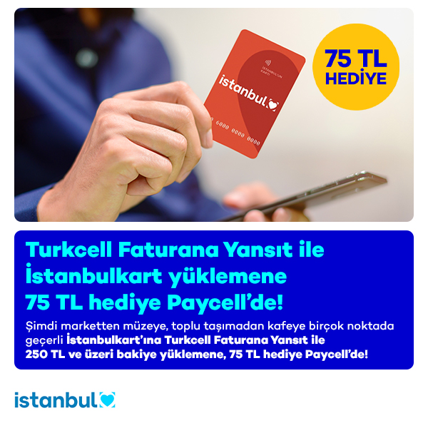 İstanbulkart’ta 75 TL hediye! - Paycell İstanbulkart’ta 75 TL hediye! - Paycell
